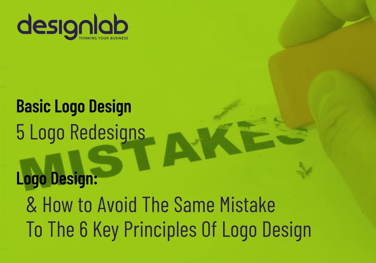 5 Logo Redesigns mistakes & How to Avoid The Same Mistake to the 6 key ...