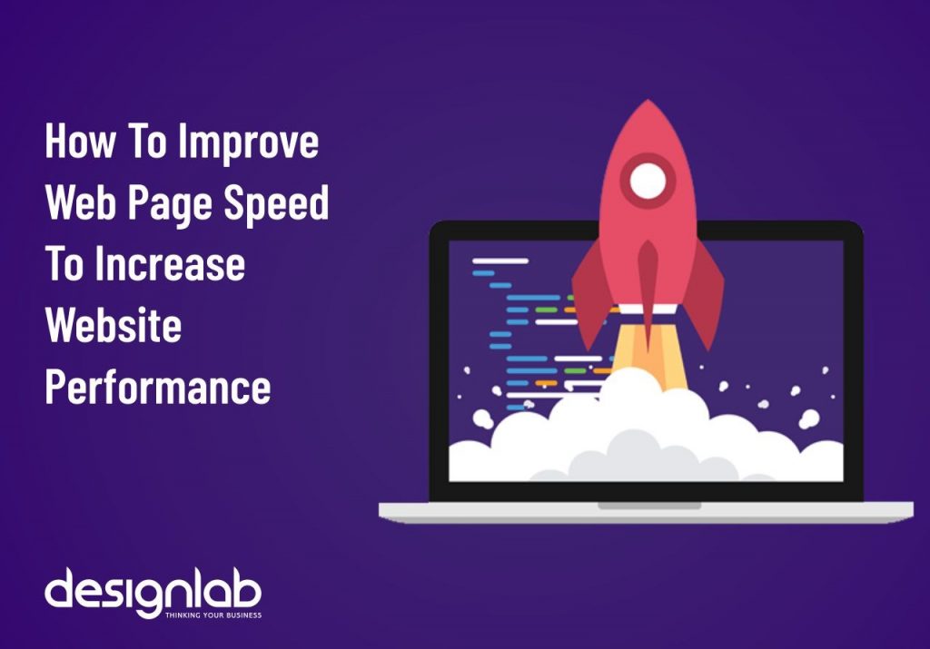 How to Improve Web Page Speed to Increase Website Performance | DesignLab