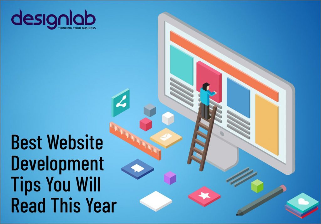 Best Website Development Tips You Will Read This Year | DesignLab